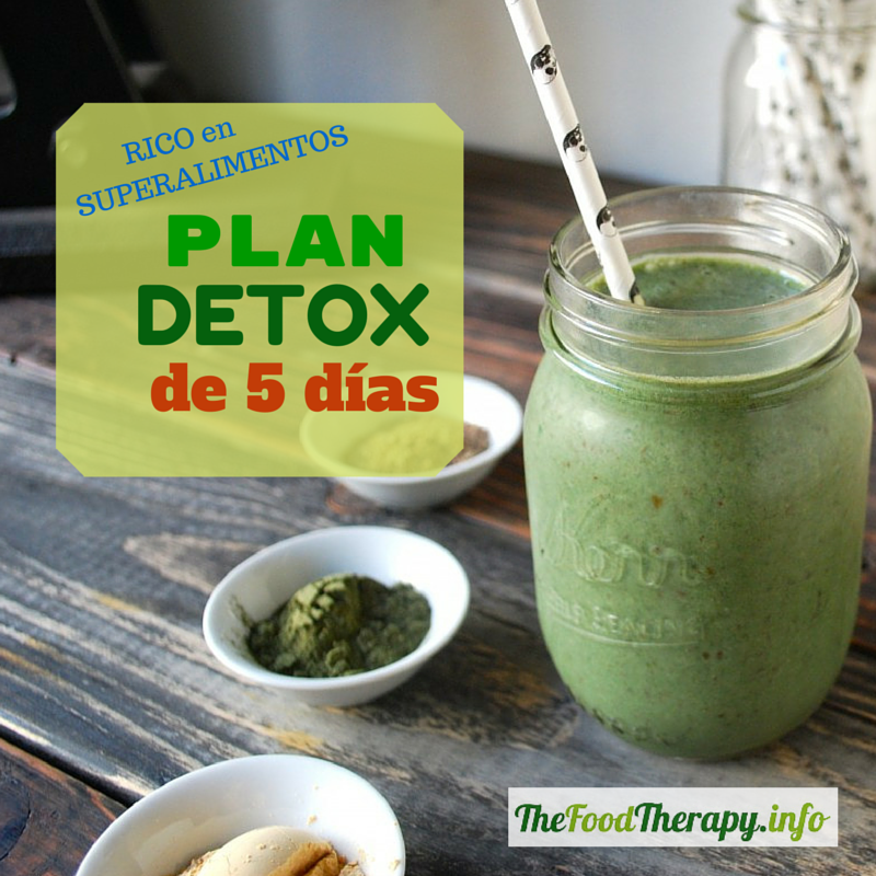 Plan detox 5 días (rico en superalimentos) | The Food Therapy